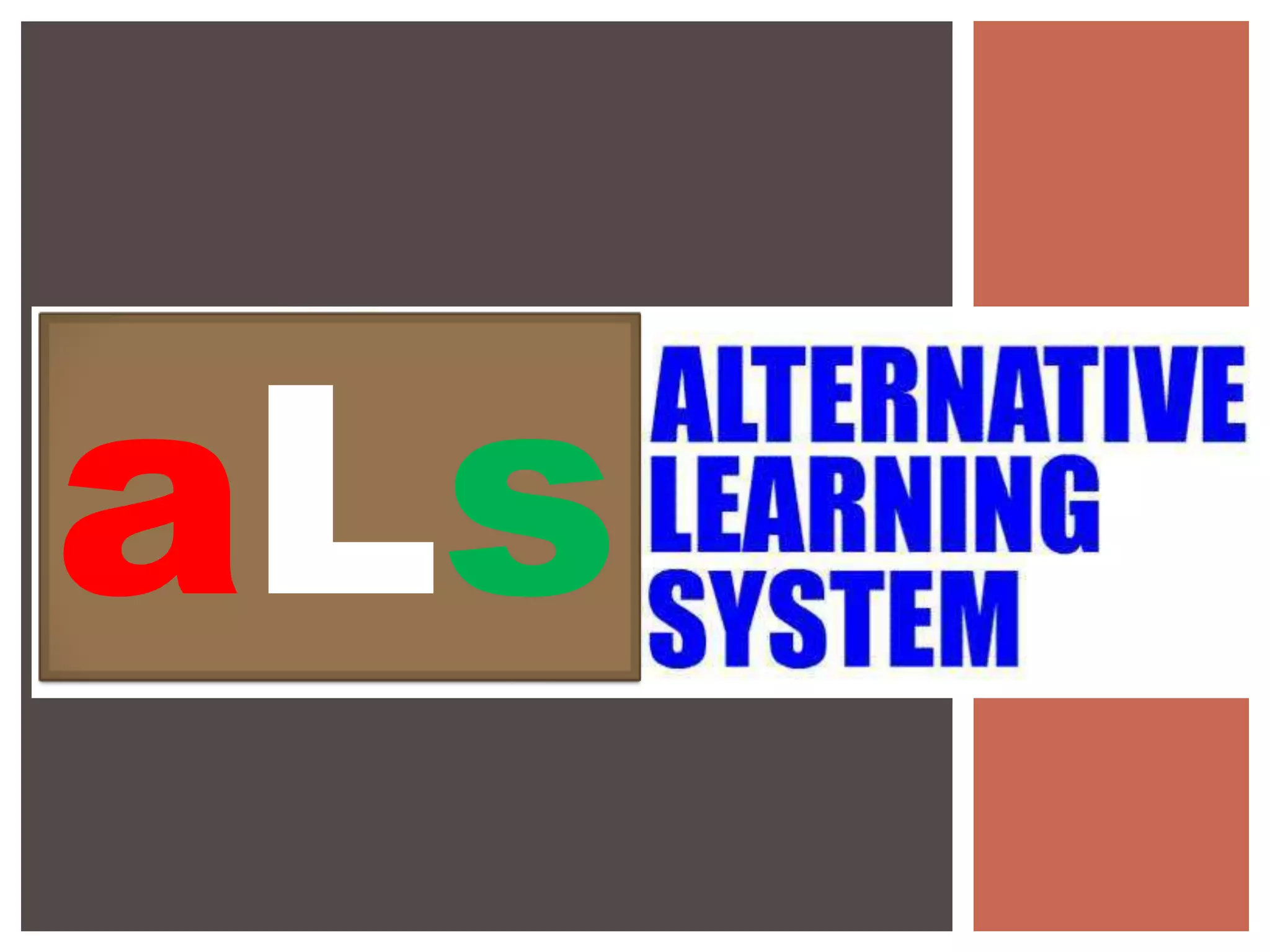 Alternative Learning System | PPTX