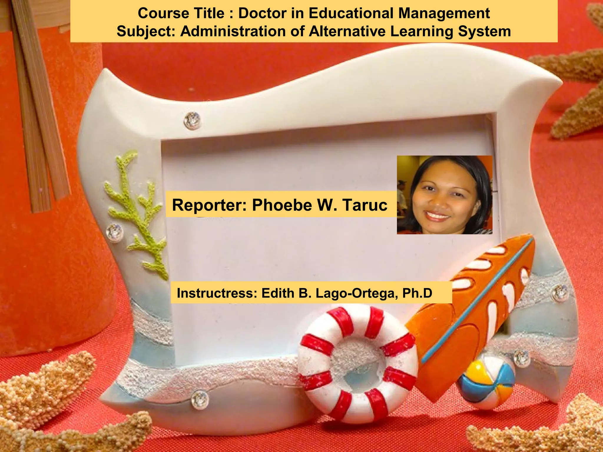 Alternative Learning System by Phoebe W. Taruc, mission, vision, EFA ...