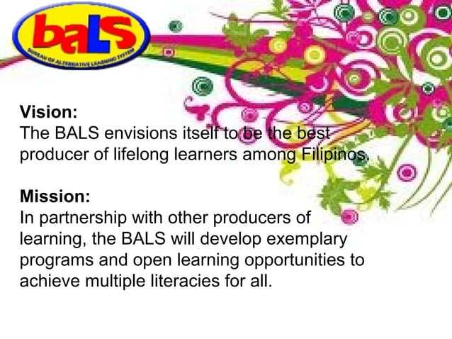 Alternative Learning System by Phoebe W. Taruc, mission, vision, EFA ...