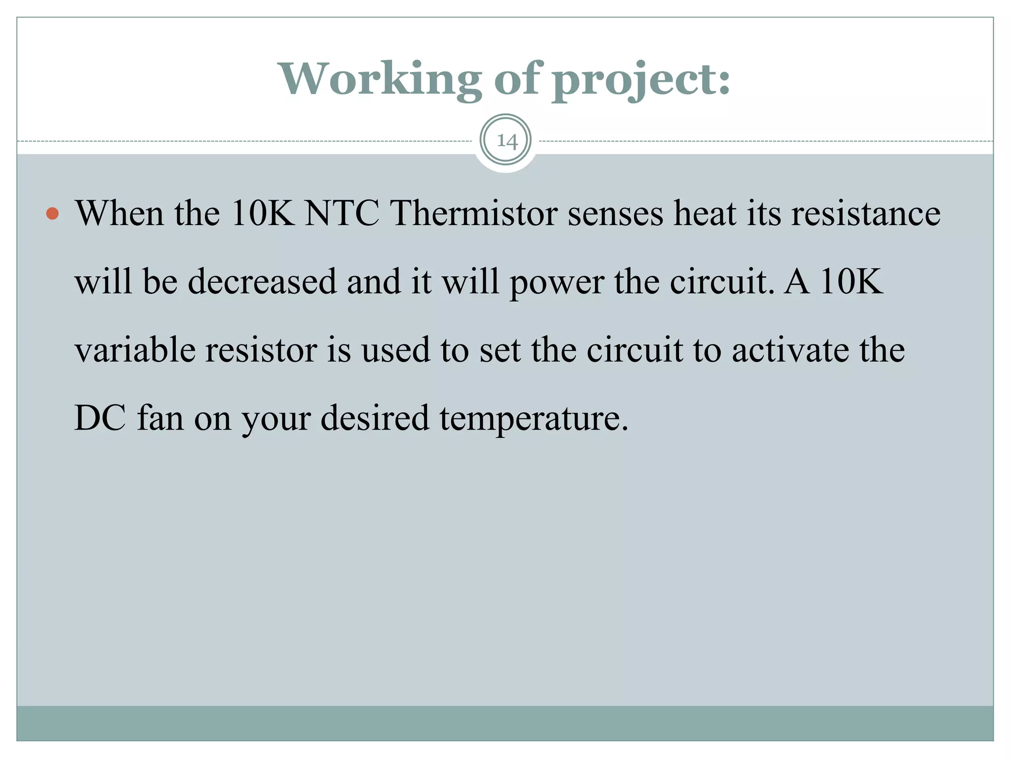 Temperature Controlled Dc fan Using op AMP..... And Also With Circuit ...