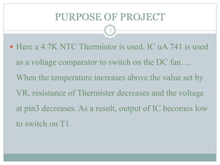 Temperature Controlled Dc fan Using op AMP..... And Also With Circuit ...