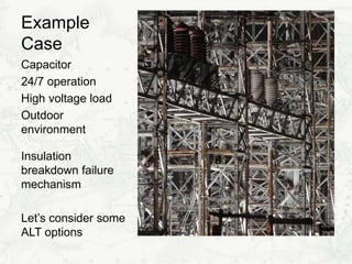 ALT Approaches for Reliability | PPT