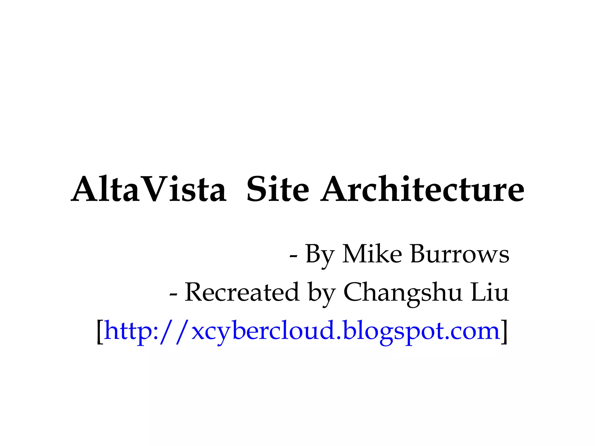Alta vista indexing and search engine | PPT