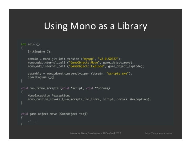 Mono for Game Developers - AltDevConf 2012