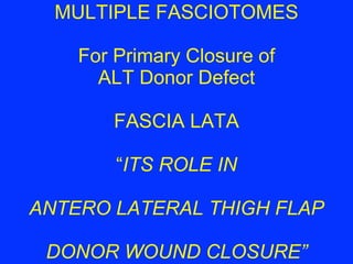 ALT flap donor defect closure.pptx