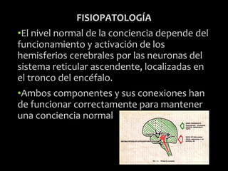 Alteraciones de la conciencia estupor y coma | PPT