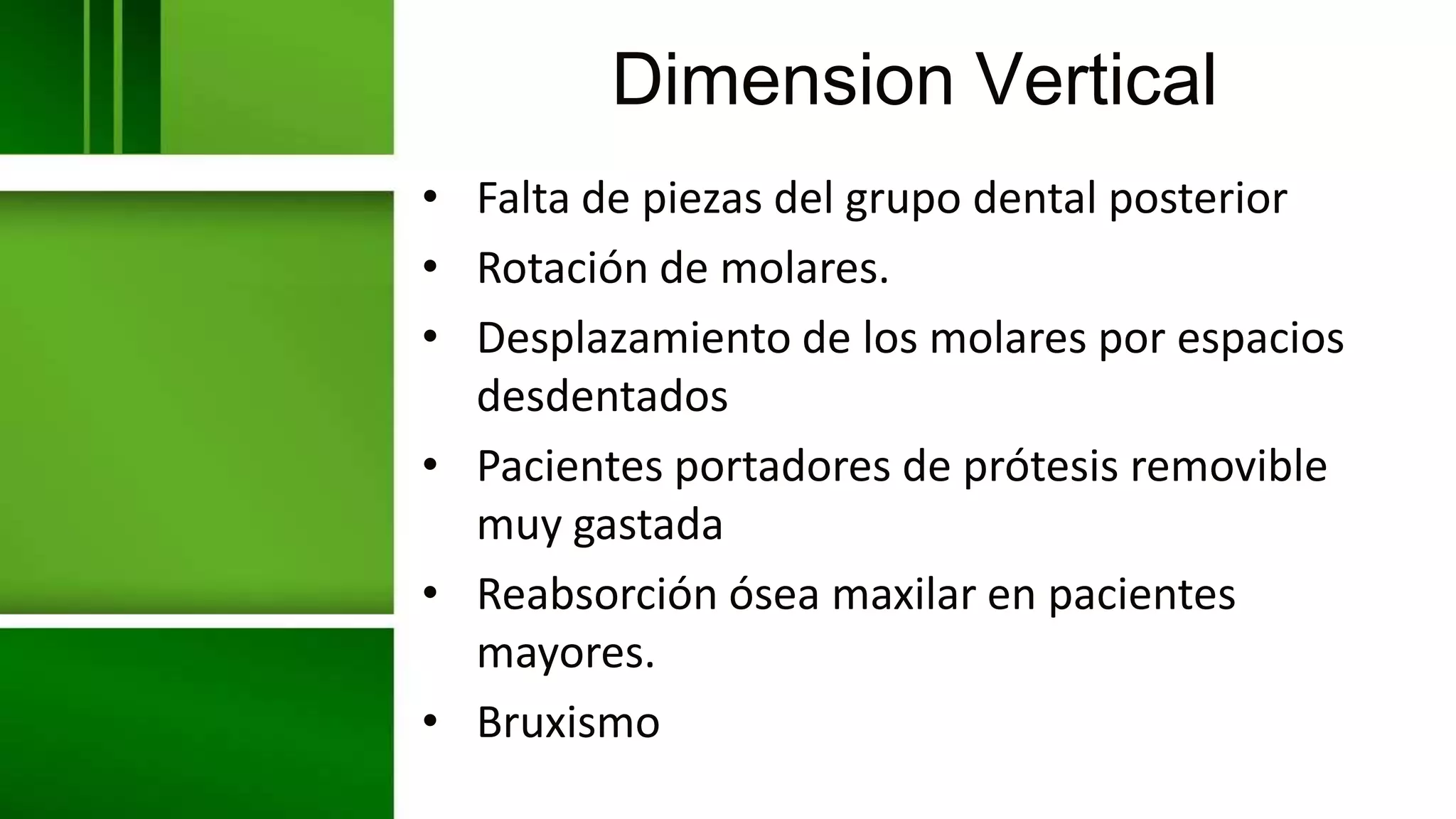 Alteraciones de la dimension vertical | PPTX
