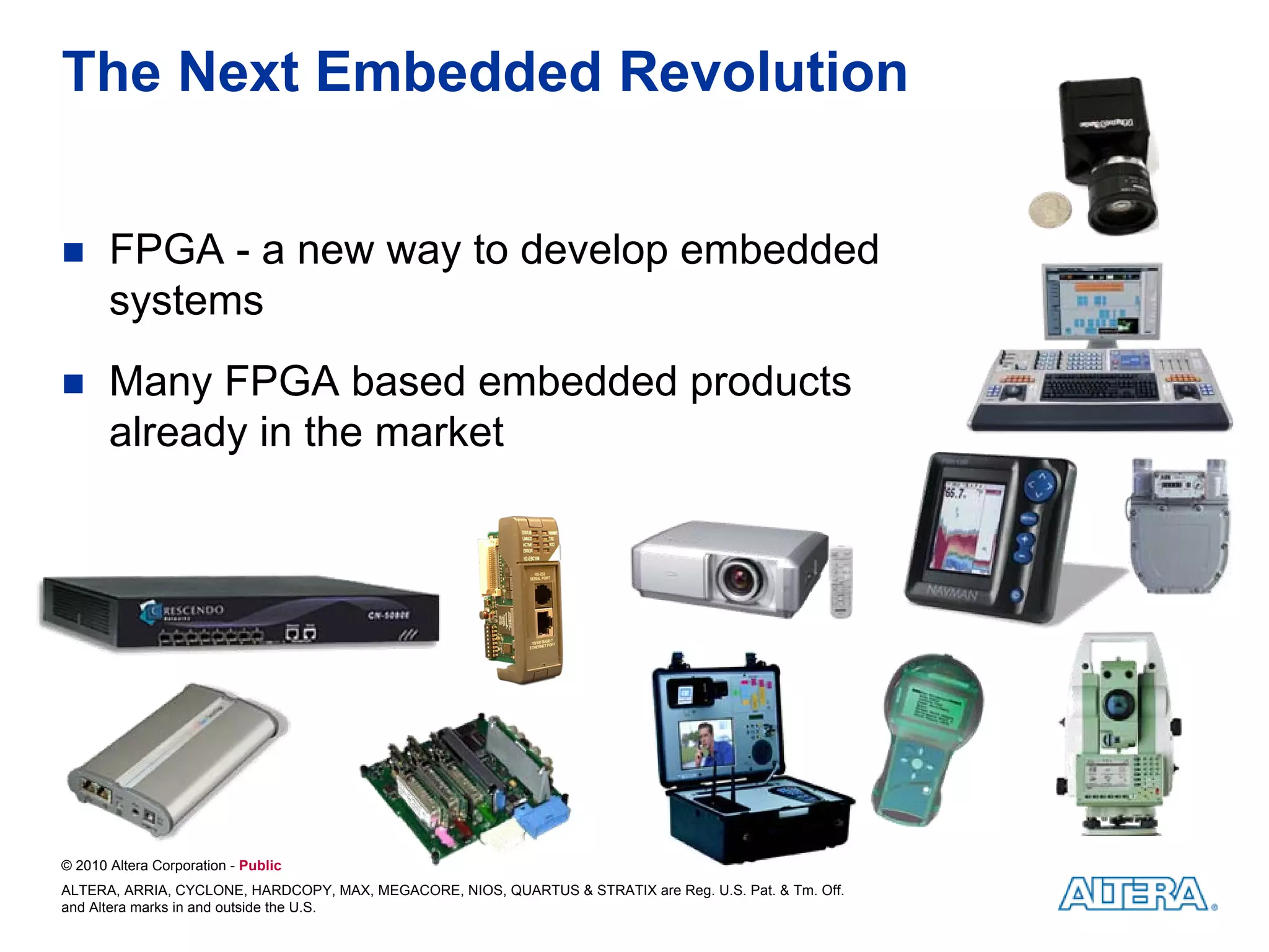 Benefits of Using FPGAs for Embedded Processing: Embedded World 2010 | PPT