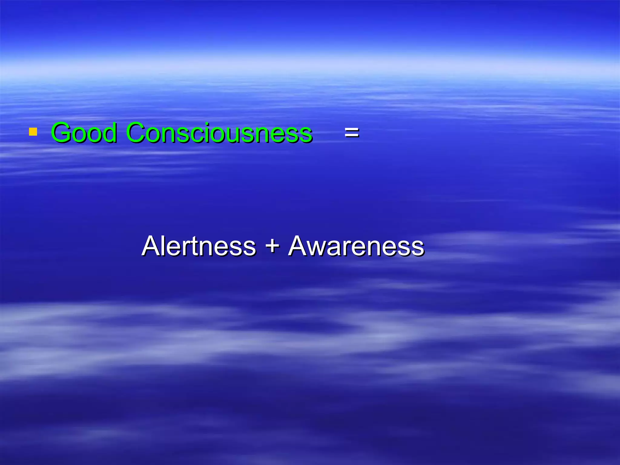 Alteration Of Consciousness