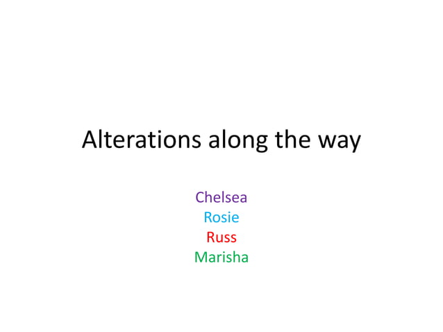 Alterations along the way | PPT