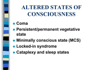 Altered consciousness | PPTX
