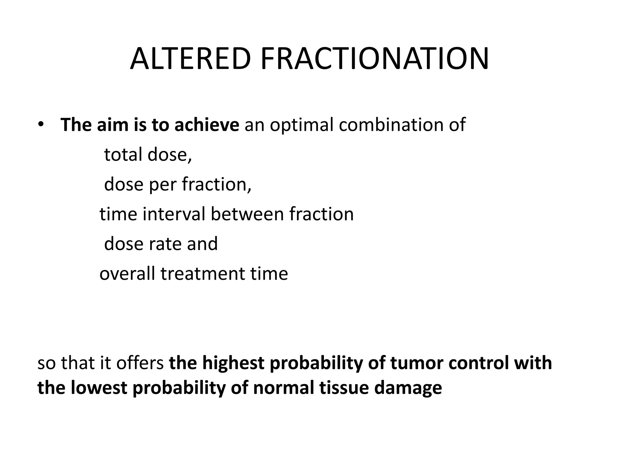 Altered fractionation schedules in radiation oncology | PPTX