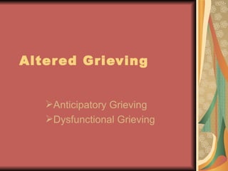 Altered grieving | PPT