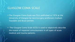 Altered consciousness, gcs, coma | PPTX