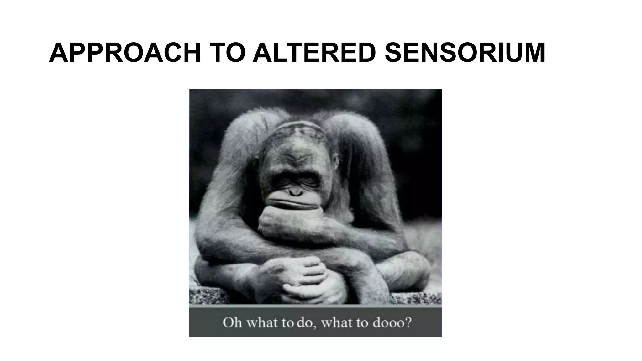 ALTERED SENSORIUM PPT.pptx