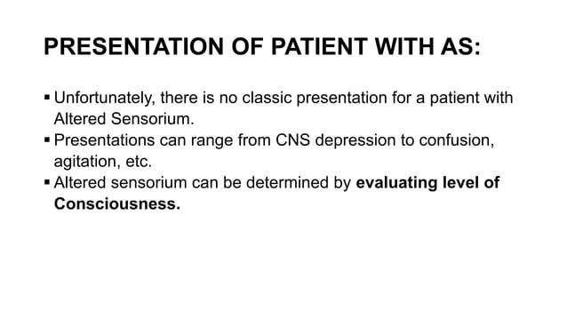 ALTERED SENSORIUM PPT.pptx | Brain and Nervous System Disorders ...