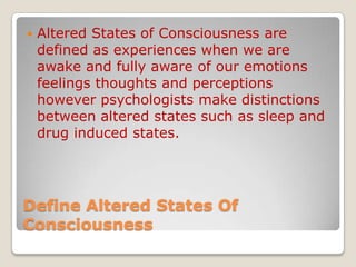 Altered states of consciousness | PPT