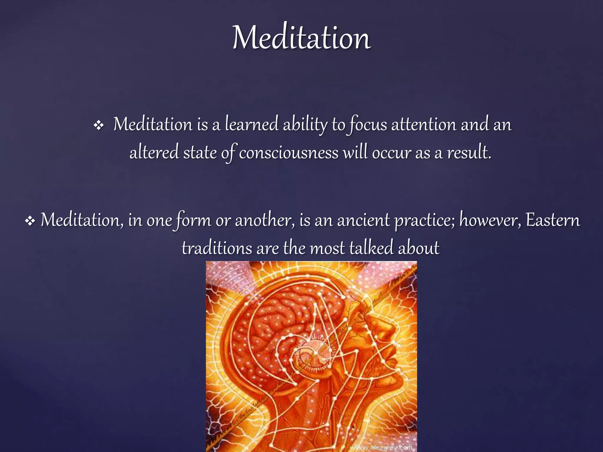 Altered States of Consciousness-Meditation | PPTX