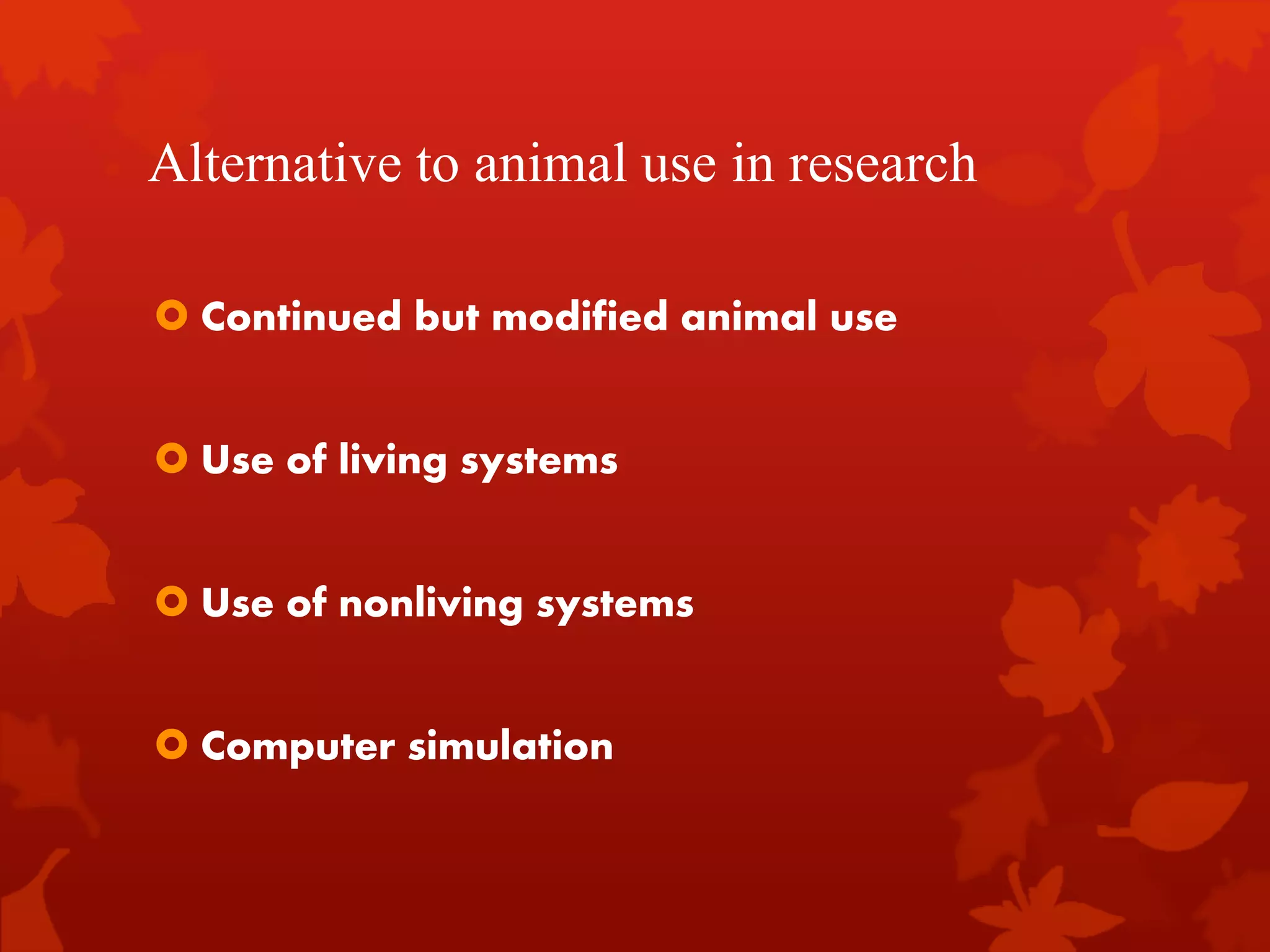 Alternate animal use in research | PPTX