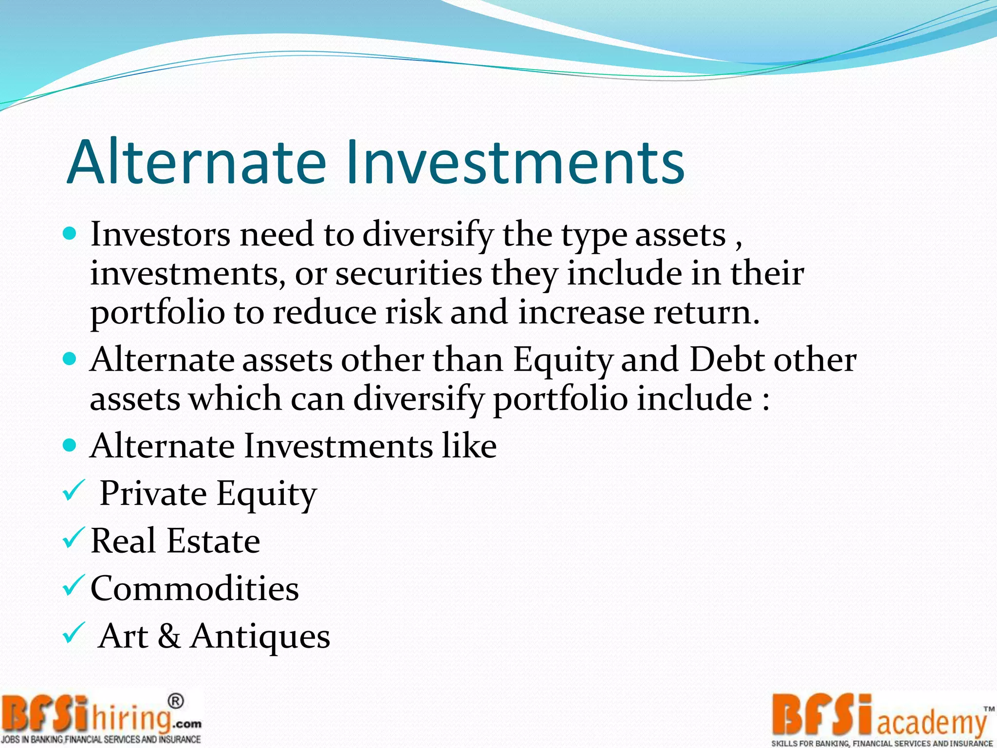 Alternate investments - Other Asset classes | PPTX