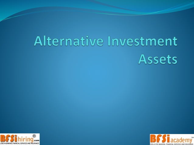 Alternate investments - Other Asset classes | PPTX