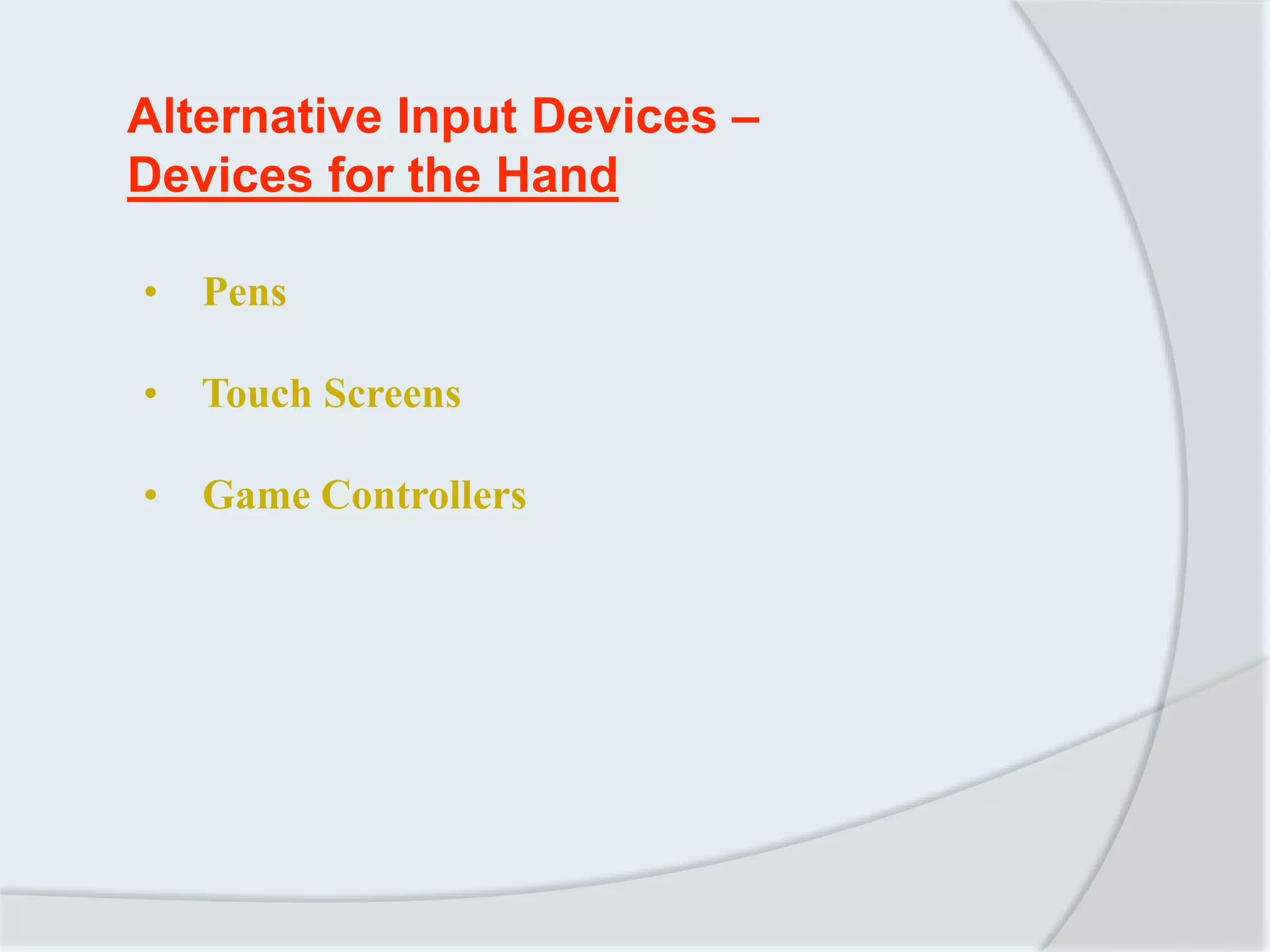 Alternate methods of input | PPT