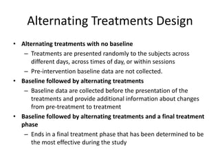 Alternating treatments design | PPTX