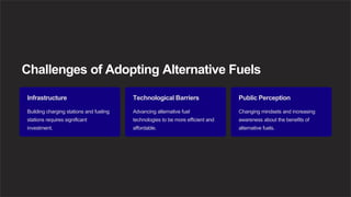 Alternative-Fuels-Driving-Towards-a-Sustainable-Future.pptx