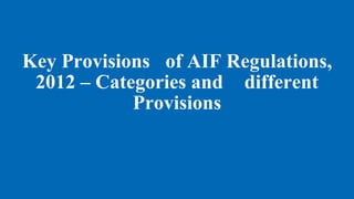 Understanding SEBI AIF Regulation | PDF