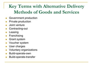 Alternative Delivery Methods Of Public Goods | PPT