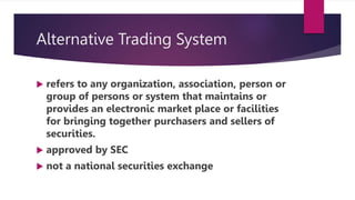 Alternative-Trading-System and what its purpose | PPTX