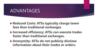 Alternative-Trading-System and what its purpose | PPTX