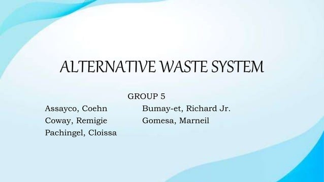 Osst-Alternative-Waste-SystemGroup-5.pptx | Home Appliances | Home & Garden