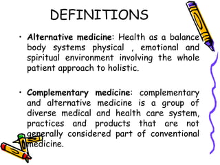 Alternative and complementary system of health and therapies | PPTX
