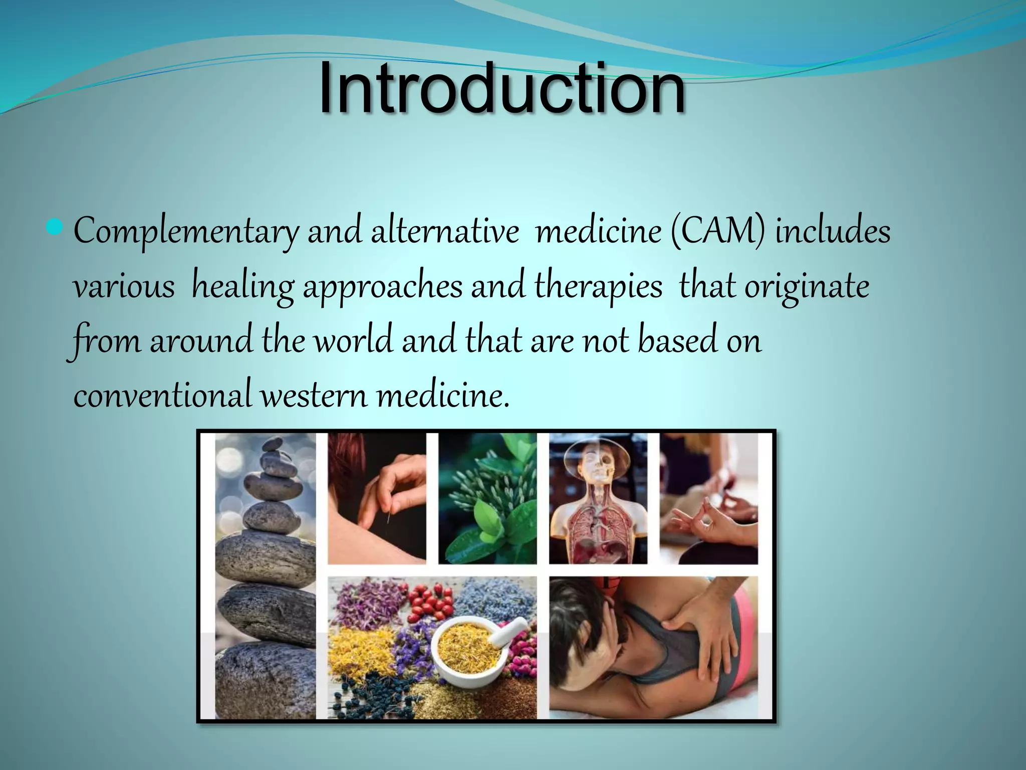 Alternative and complimentry medicine | PPTX