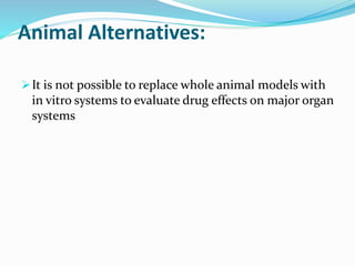 Alternative animal experimentation technique | PPTX | Chemistry | Science