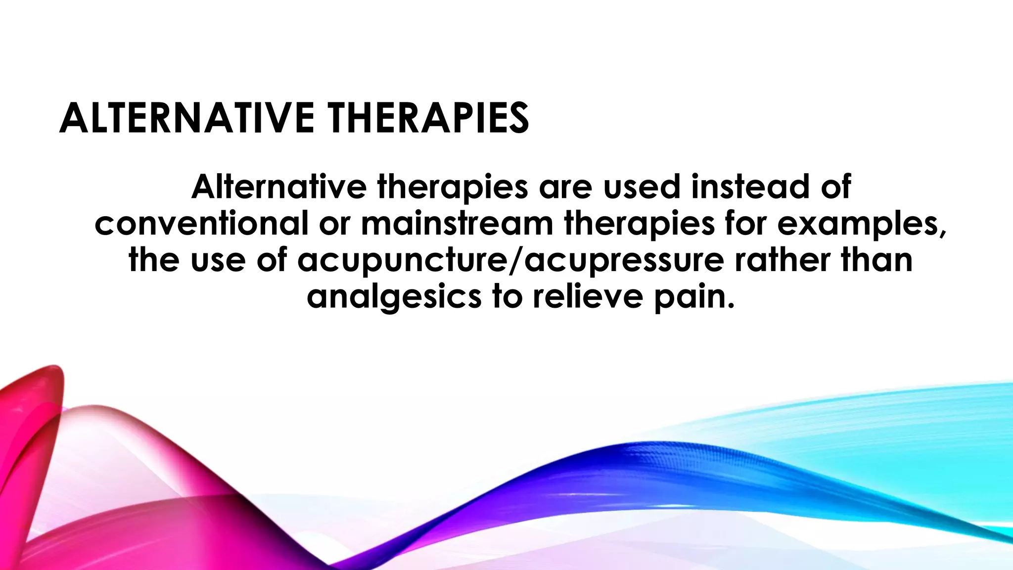 Alternative and complementary methods during labor | PPTX