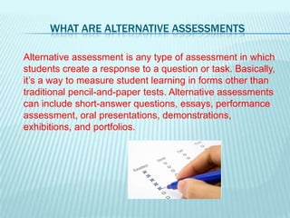 Alternative assessments in middle school mathematics | PPTX