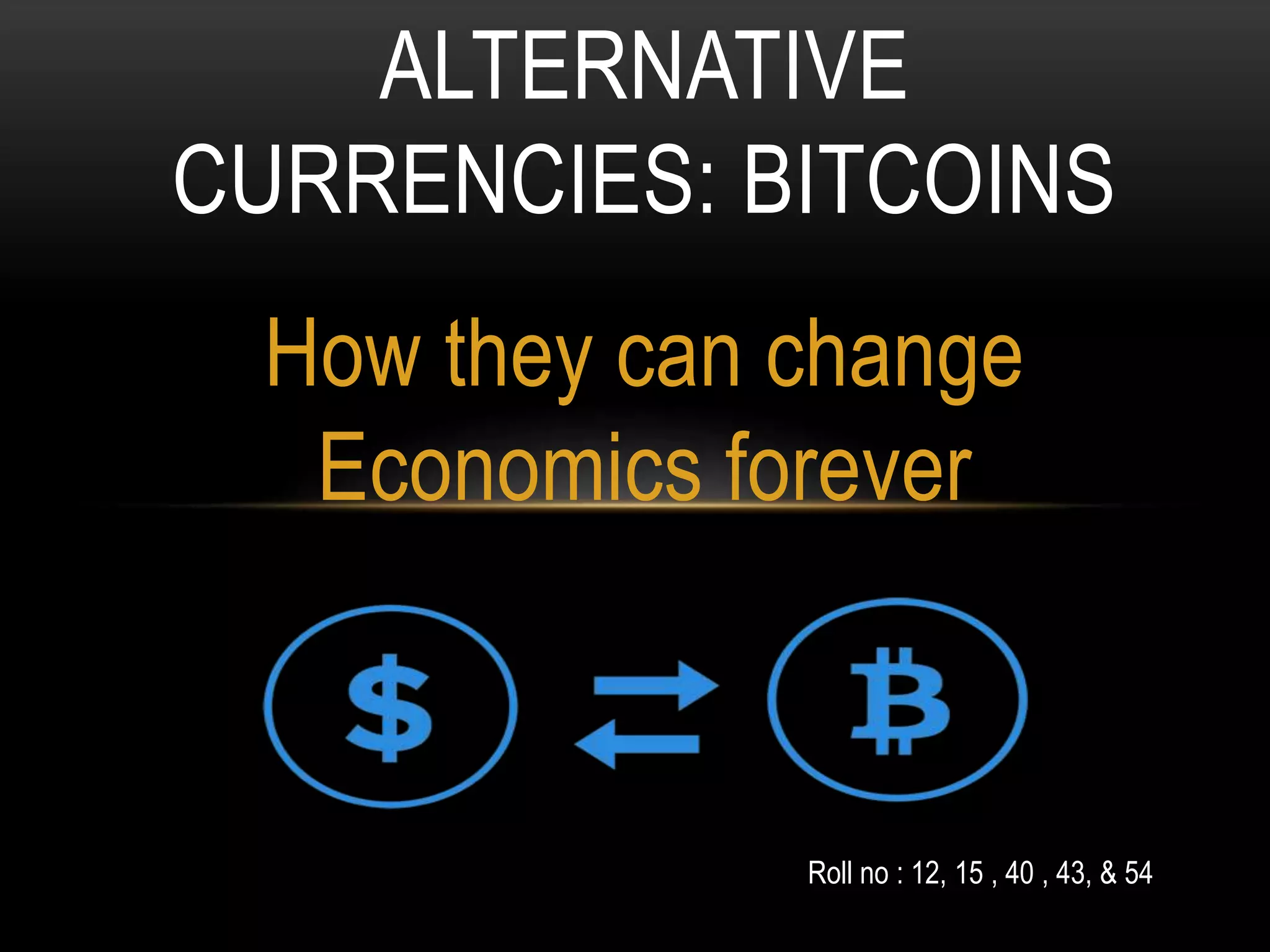 Alternative currencies | PPTX