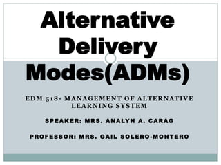 Alternative delivery modes | PPTX
