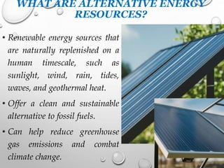 alternative forms of energy and its applications | PPTX