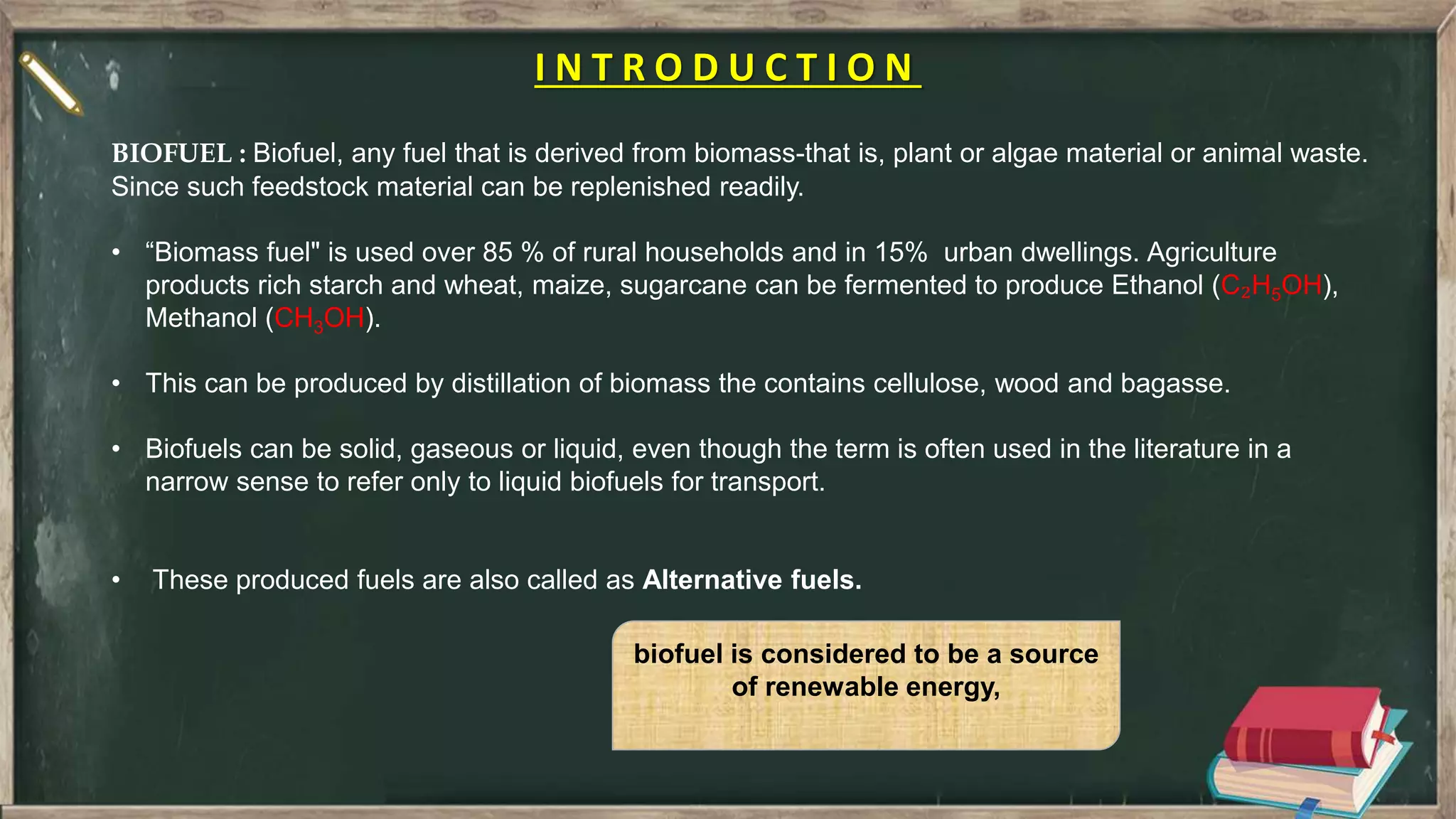 Biofuels ie ethanol and methanol | PPT