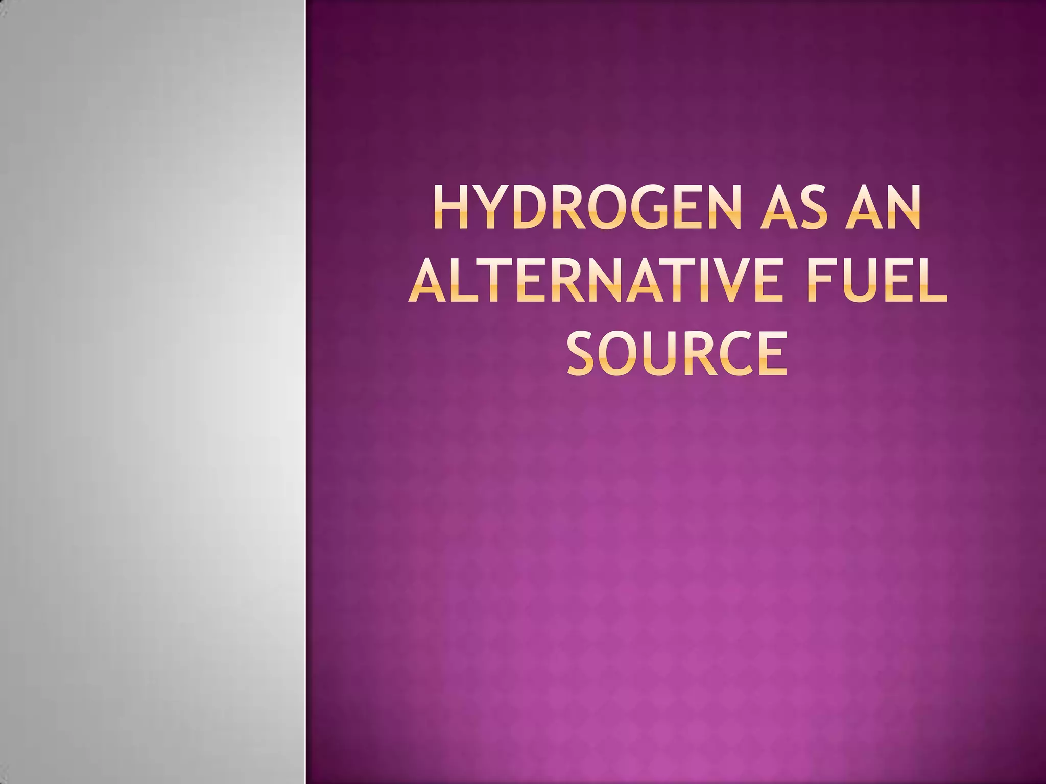 Alternative Fuels Hydrogen | PPTX