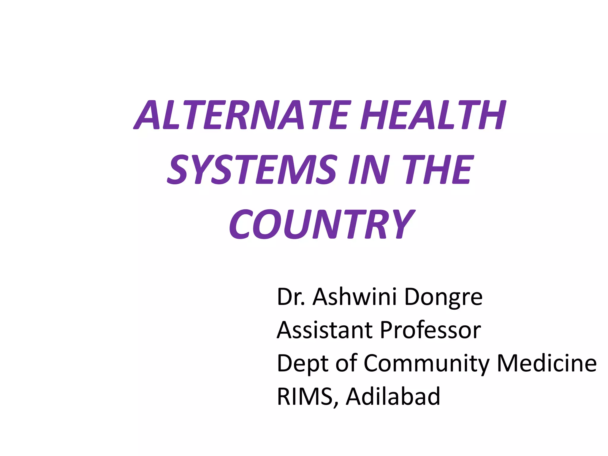 Alternative health system in the country | PPT