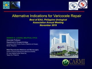 Alternative Indications for Varicocele Repair 2019 EAU PUA Rev 3.pptx