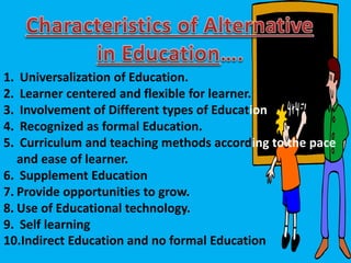 Alternative in education | PPTX