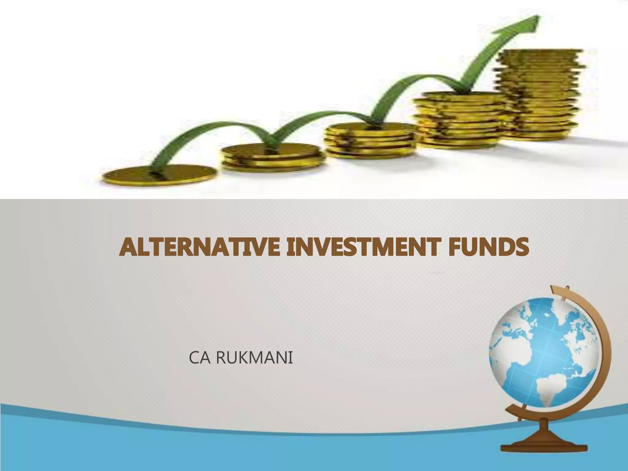Alternative investment funds | PPTX