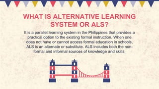 Alternative Learning System (ALS).pptx