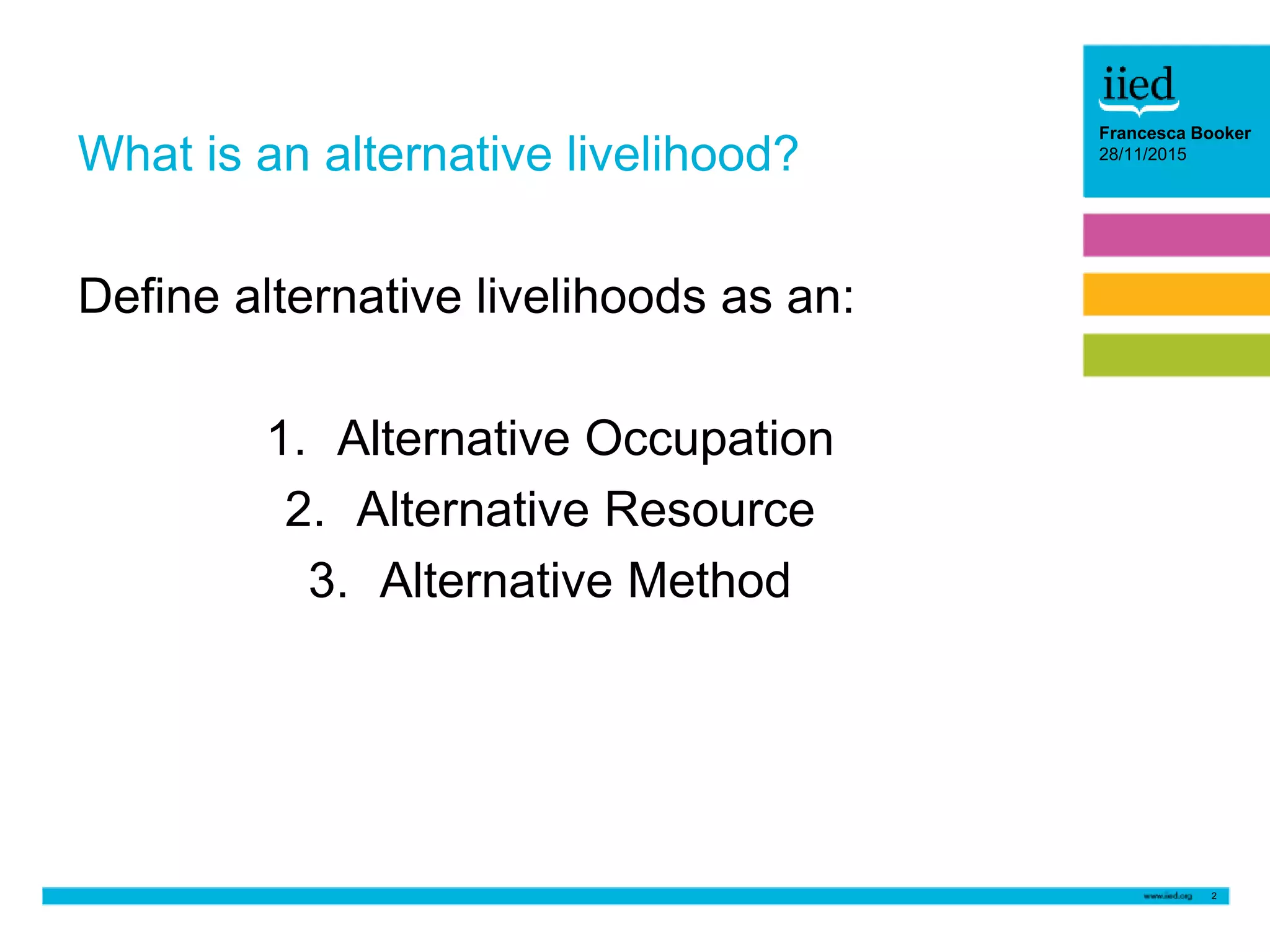 re alternative livelihood projects effective at delivering conservation ...