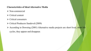 Alternative media presentation | PPTX